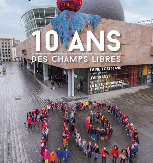 Rennes Les Champs Libres ont dix ans et quelques beaux motifs de satisfaction