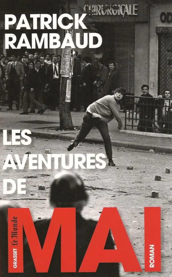 MAI 68, LES AVENTURES DE MAI DE PATRICK RAMBAUD | Unidivers