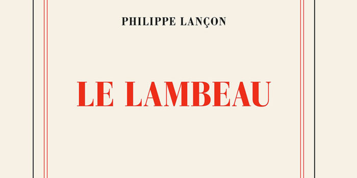 PHILIPPE LANÇON LE LAMBEAU : UN RÉCIT SANS PAROLES