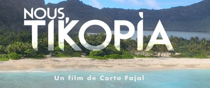 NOUS TIKOPIA, L’ILE DU ROI TI NAMO EN DANGER CLIMATIQUE ET CULTUREL