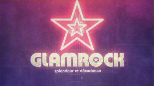 GLAM ROCK. SPLENDEUR ET DÉCADENCE