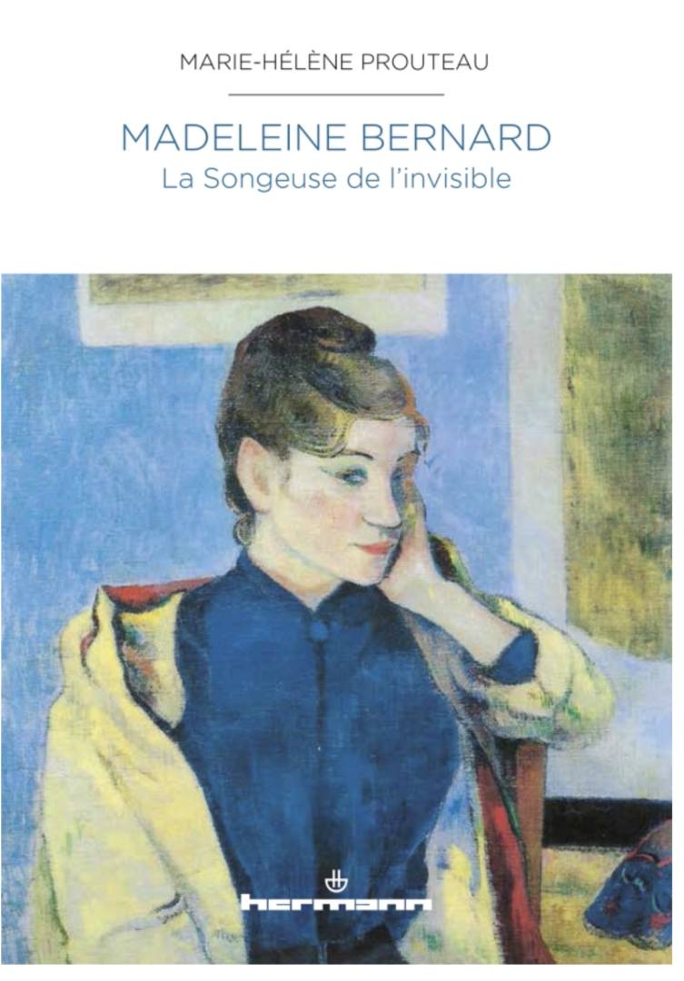 MADELEINE BERNARD, LA SONGEUSE DE L’INVISIBLE OU UN VISAGE EN LUMIÈRE