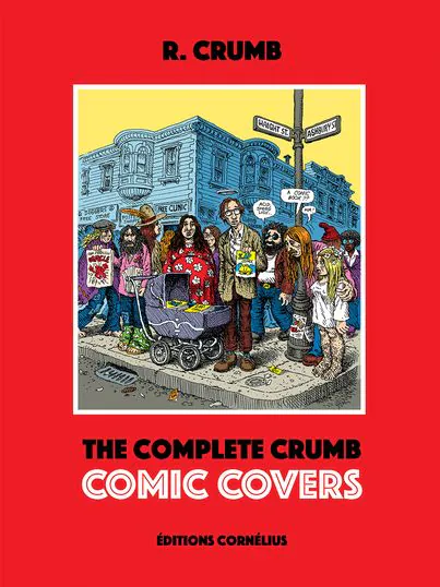 Joyeux anniversaire Robert Crumb et vive The Complete Crumb Comic ...