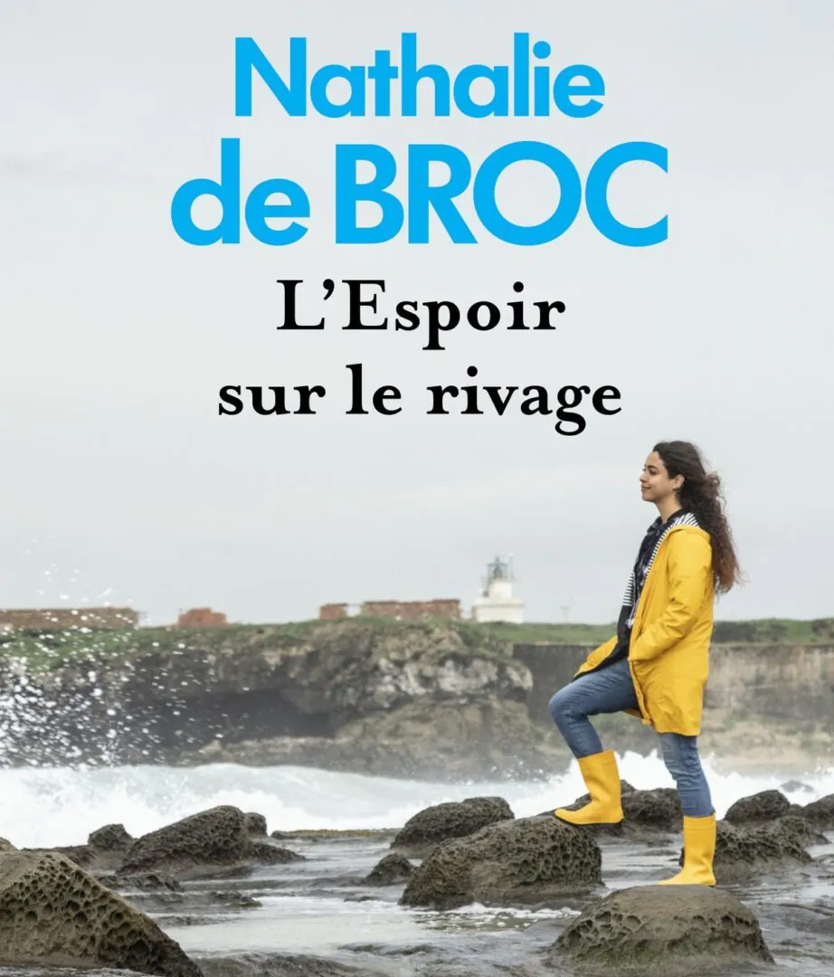 Bretagne. Nathalie de Broc sous emprise avec L’espoir sur le rivage