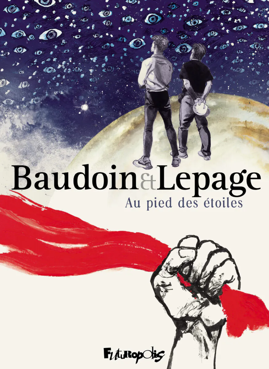 Baudoin et Lepage, Au pied des étoiles et au sommet de la BD